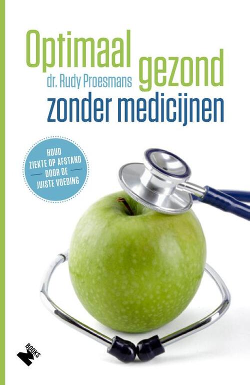 Optimaal gezond zonder medicijnen, Rudy Proesmans | Boek ... Optimaal gezond zonder medicijnen, Rudy Proesmans | Boek ...
