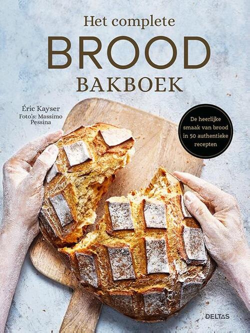 Het complete brood bakboek, Eric Kayser | Boek | 9789044763041 | ReadShop
