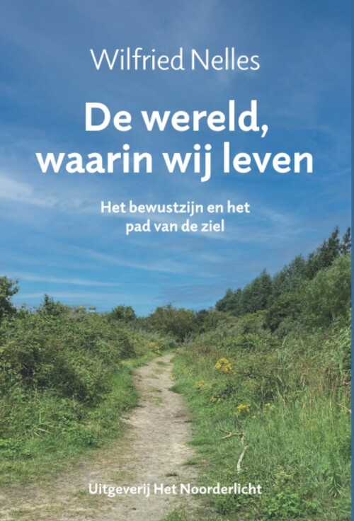 De wereld waarin wij leven, Wilfried Nelles | Boek | 9789083344720 ...