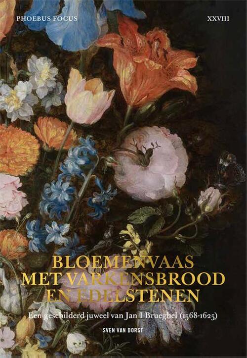 Bloemenvaas met varkensbrood en edelstenen, Sven van Dorst | Boek ...